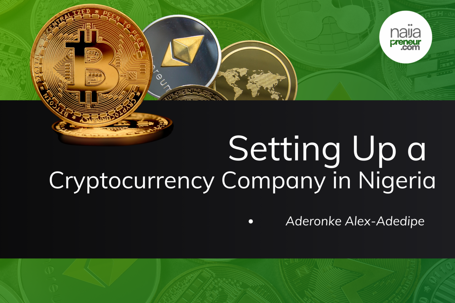 Setting Up a Cryptocurrency Company in Nigeria - naijapreneur™